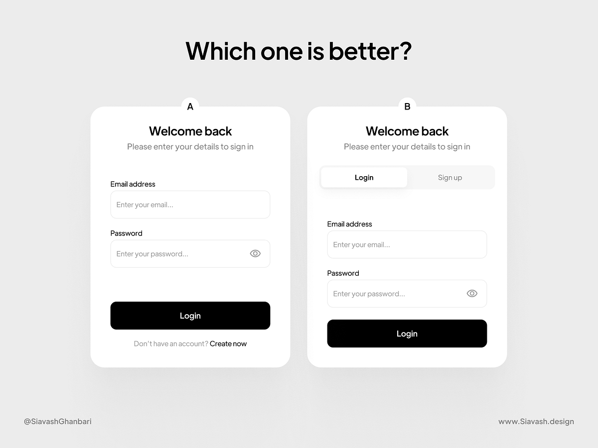 Which one is better? (Login Screen) - Siavash Ghanbari - Medium