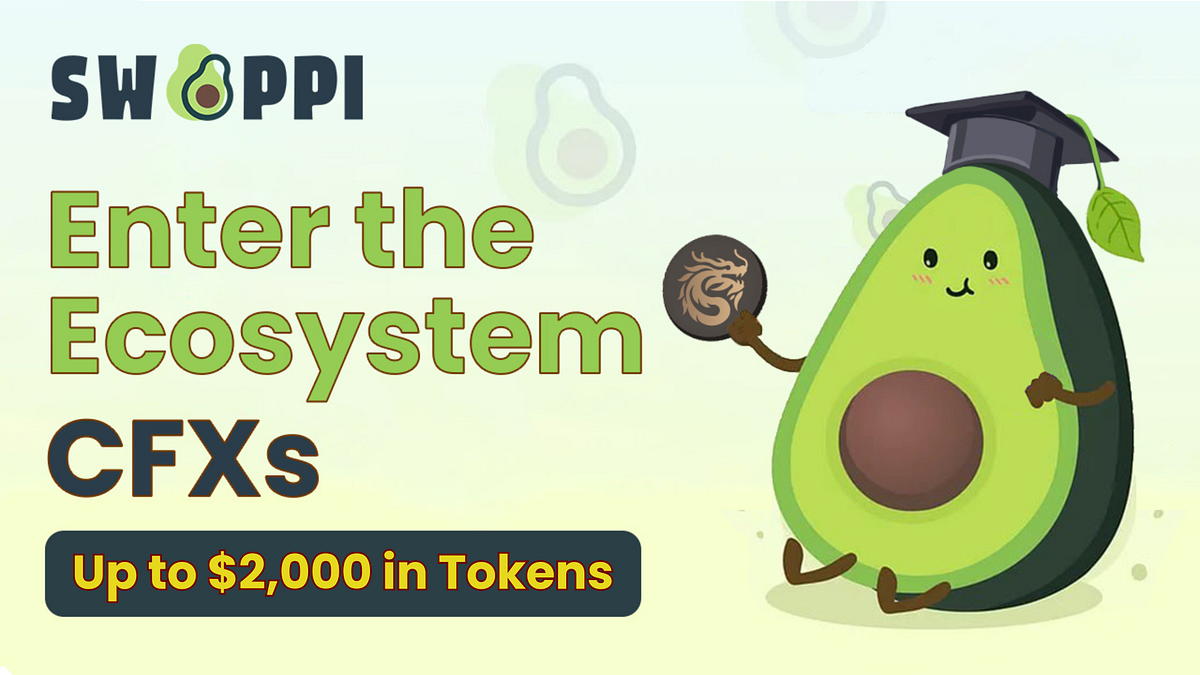 Swappi x CFXs World Enter the Ecosystem | by Swappi DEX | Jan, 2024 ...