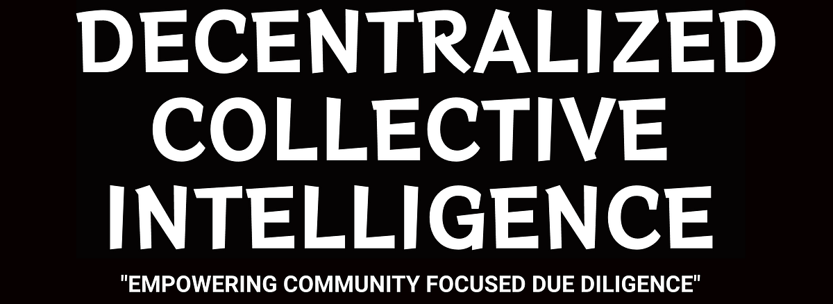Empowering Community-centric Due Diligence through Decentralized Collective intelligence | by ...
