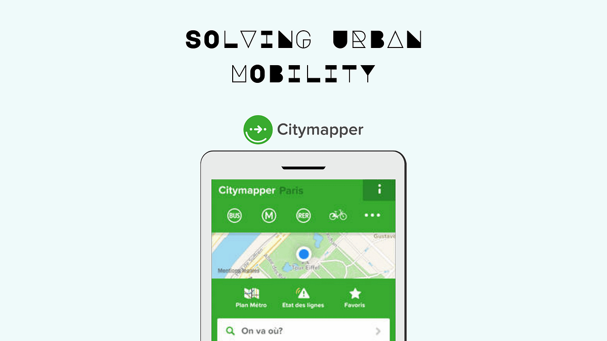 CityMapper: Solving Urban Mobility through Design Thinking | by Karen ...