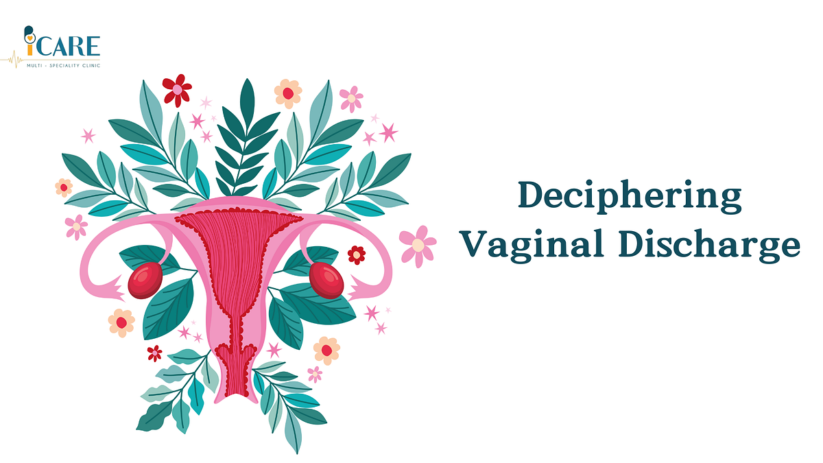 Deciphering Vaginal Discharge: Etiologies, Clinical Manifestations ...