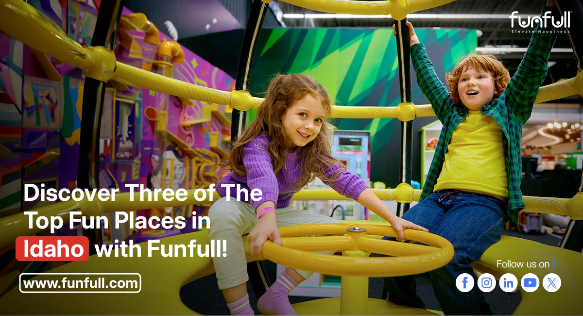 Discover Three of The Top Fun Places in Idaho with Funfull! | by ...