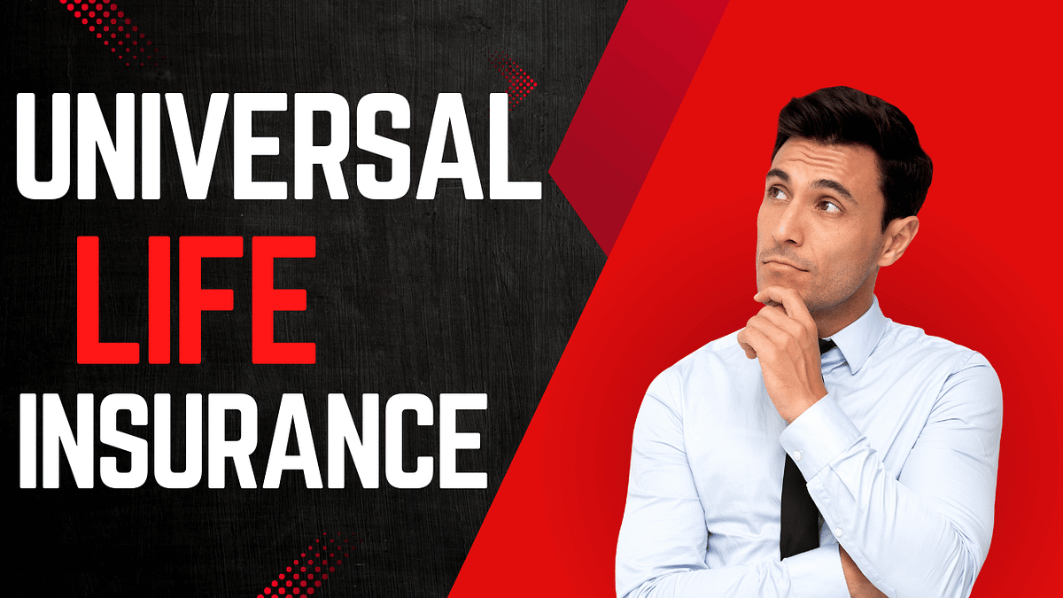 Universal Life Insurance: A Flexible Approach to Financial Security ...
