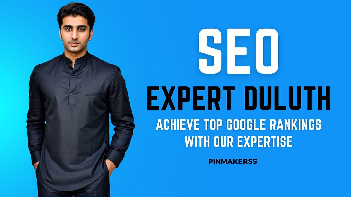 Professional SEO Expert Duluth: Achieve Top Google Rankings with Our ...