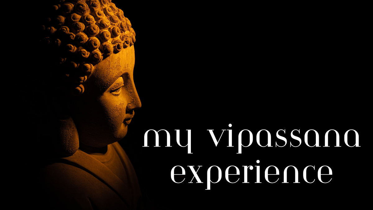 A Journey Within: Reflecting on My Ten Days of Vipassana Meditation | by Sateesh Hegde | Jan ...
