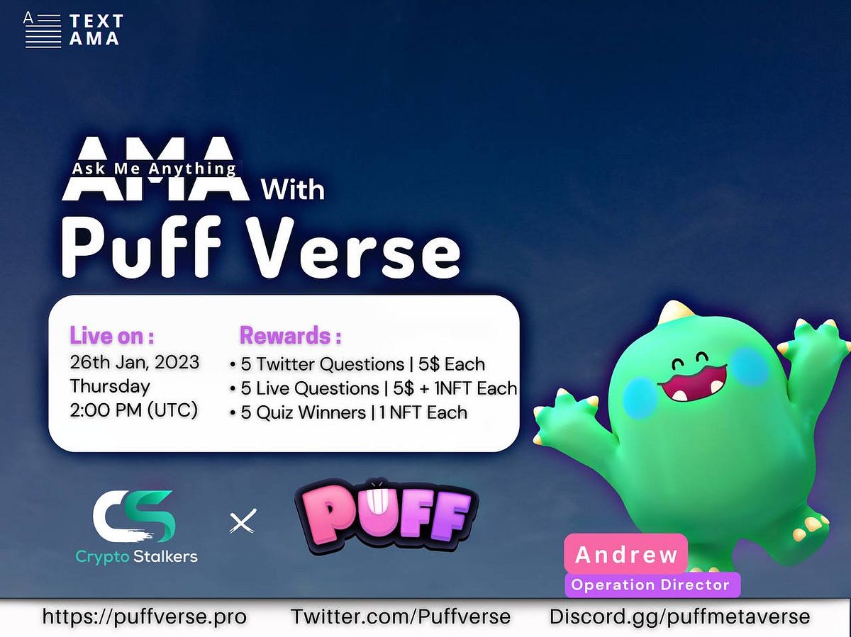 AMA RECAP : CRYPTOSTALKERS x PUFF VERSE | by Crypto Stalkers | Medium
