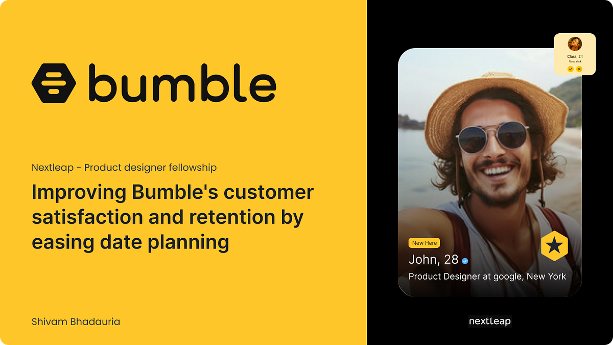 UX Case Study: To improve Bumble’s customer satisfaction and retention ...