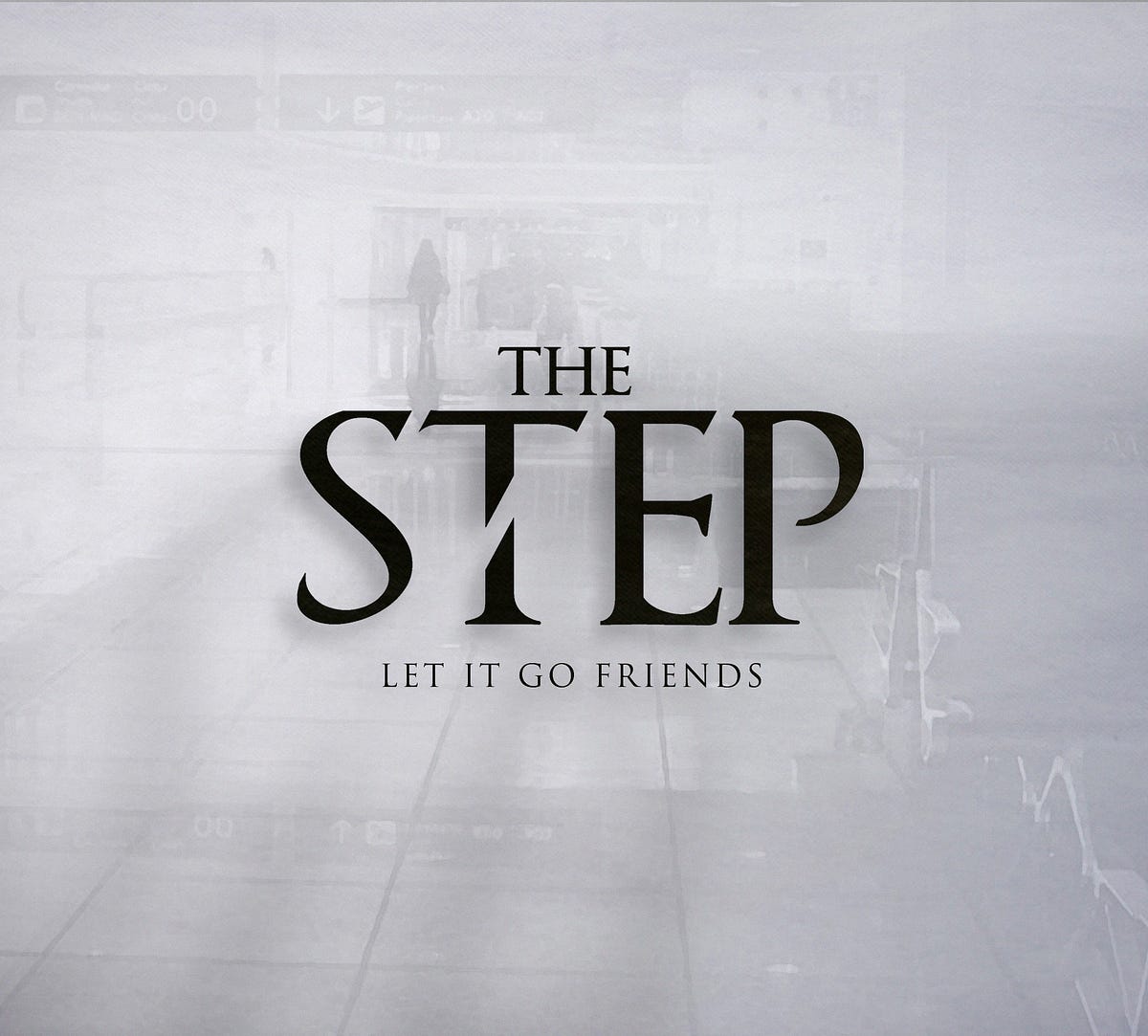 Let It Go Friends. Our Single out tomorrow | by The Step Music | Medium
