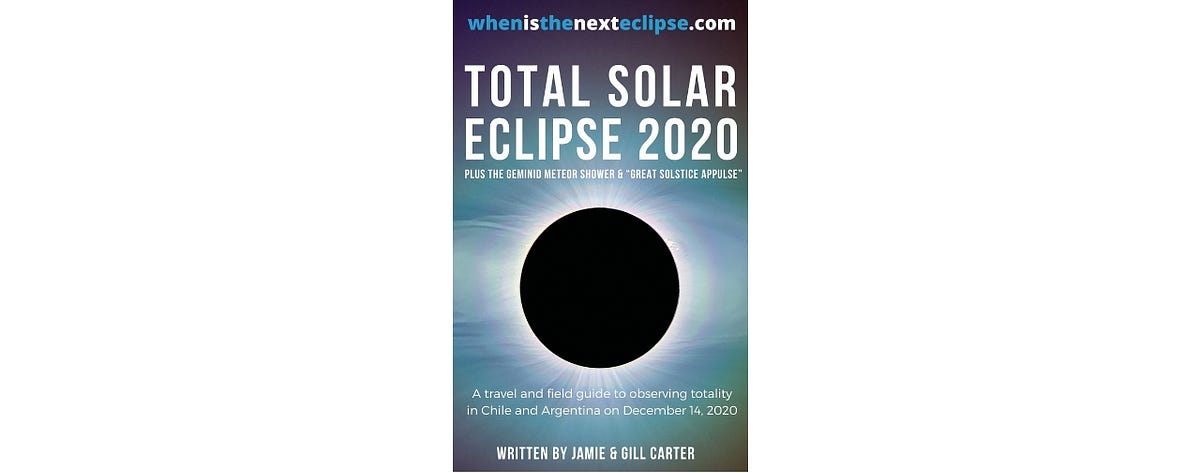 Exactly when, where and how you can see the 2020 total solar eclipse ...