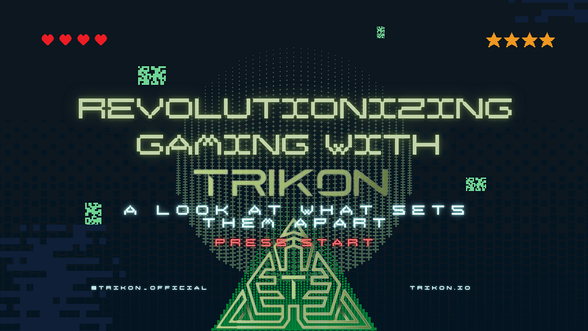 Revolutionizing Gaming with Trikon: A Look at What Sets Them Apart | by ...