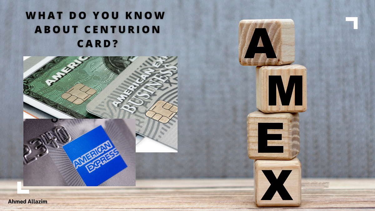 What do you know about the Centurion Black Card? | by A Allazim | Medium