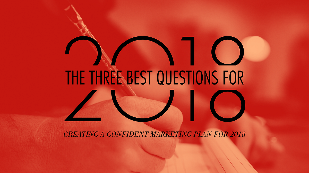 The Three Best Questions for 2018 | by Joshua Scott | Medium