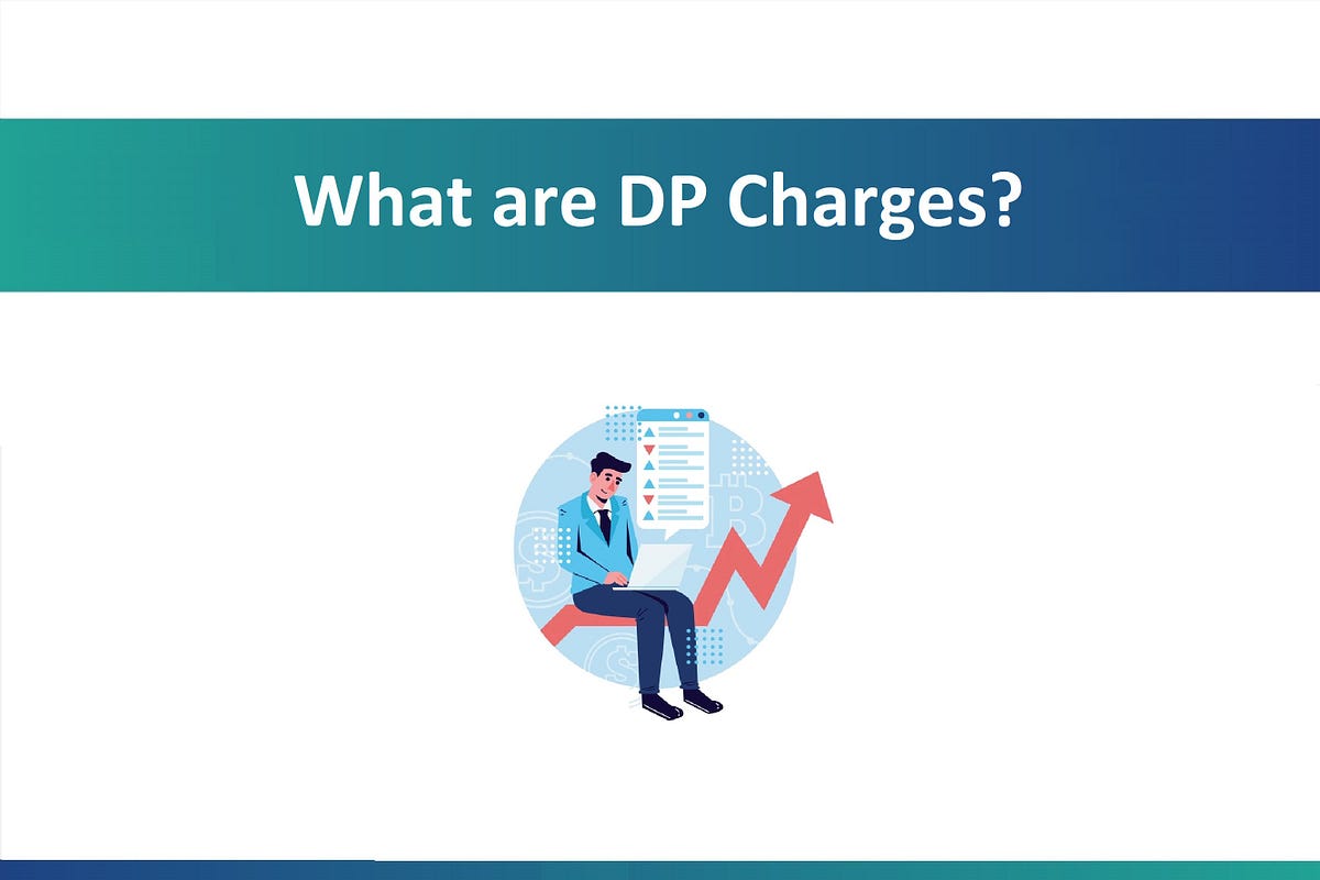 What are DP charges ?. DP charges are a set transaction fee… | by Trade Insta | Medium