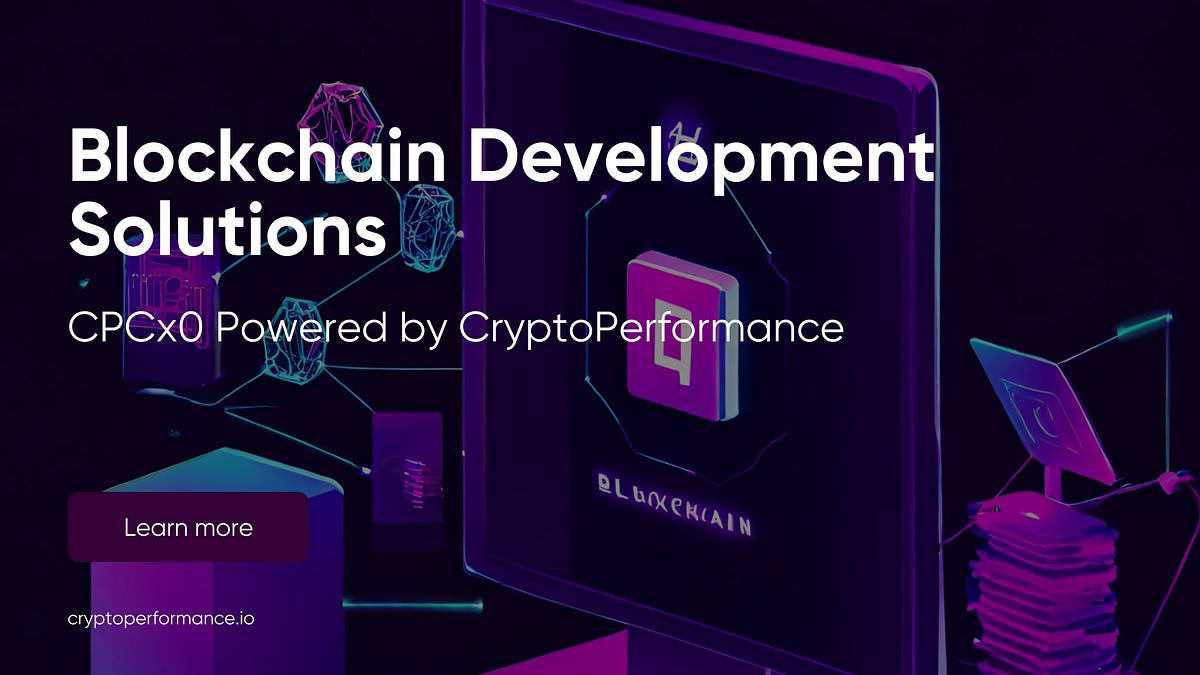 CPCx0: Top Blockchain Dev Solutions | Medium