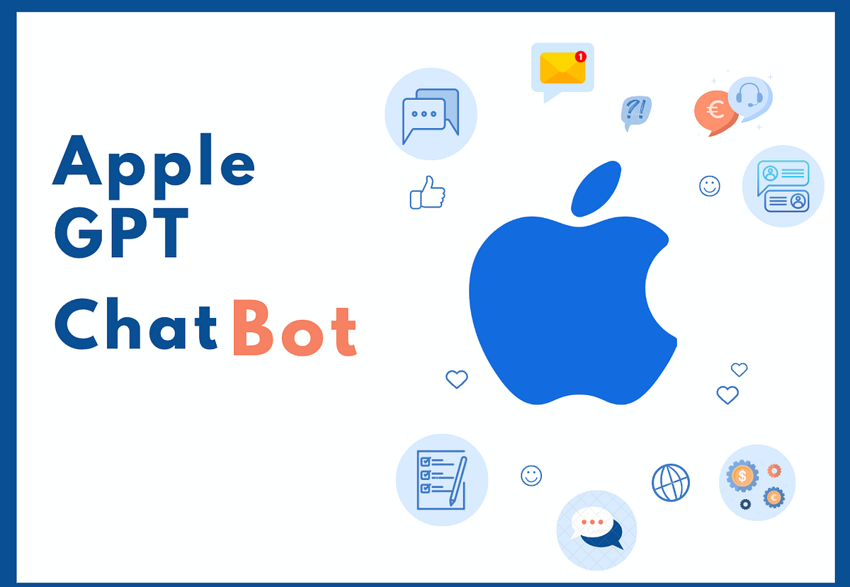Apple GPT: A Groundbreaking Step in Language AI by Apple | by Prasanth ...