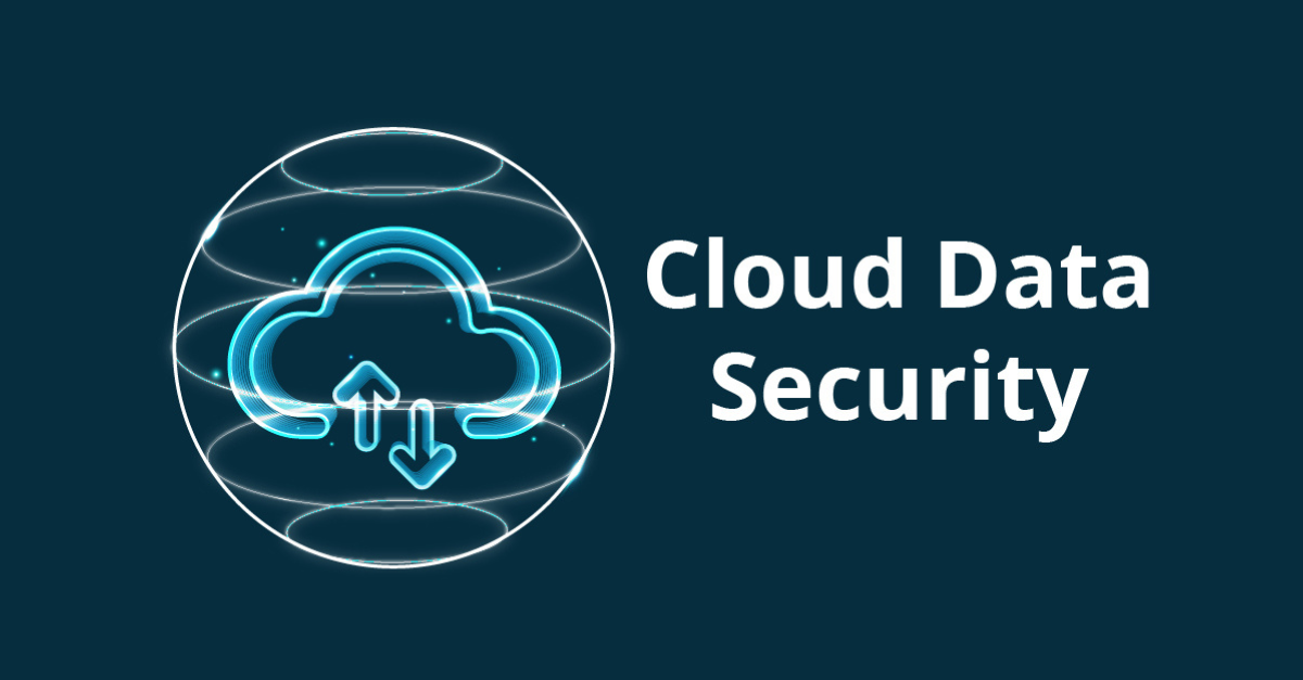 What Is Cloud Data Security The Covid 19 Pandemic Helped Increase