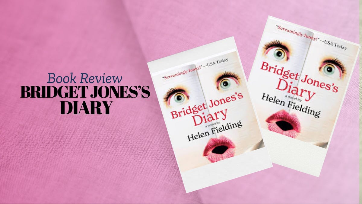 Bridget Jones’ Diary. A Witty and Relatable Journey Through… | by ...