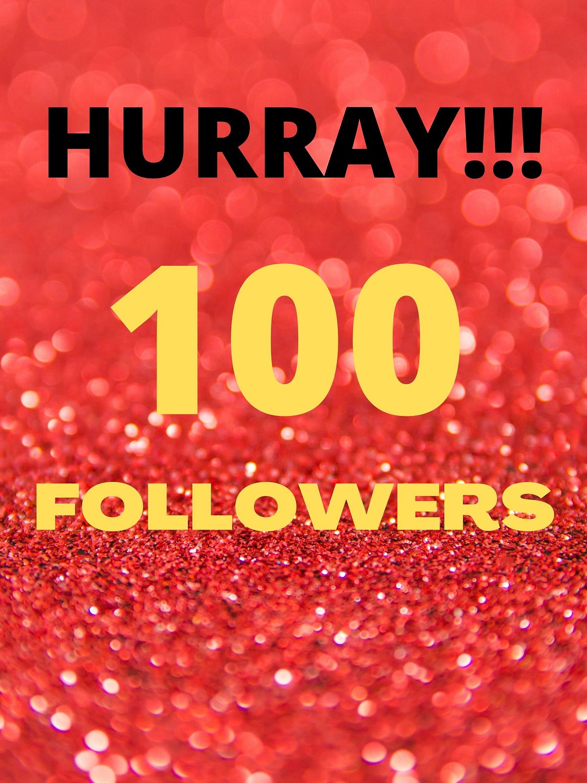 So You Received 100 Followers. What’s Next? | by Le Voir N. Lewis ...