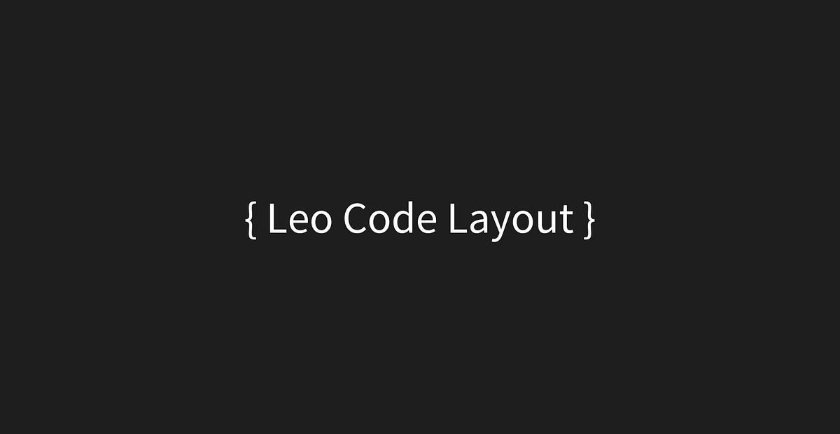 Leo Code Layout. Структура кода Leo | by klaploper | Nov, 2023 | Medium
