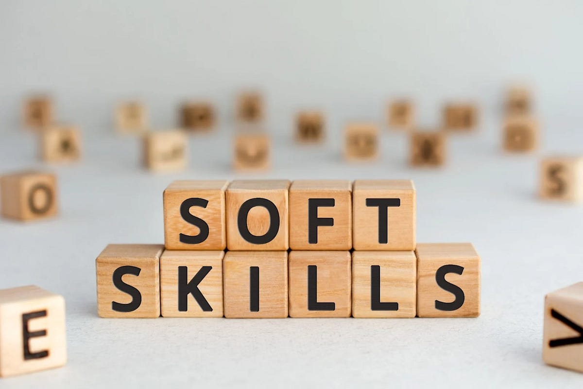 Why Your Soft Skills Matter More Than You Think (And It’s Not Just ...