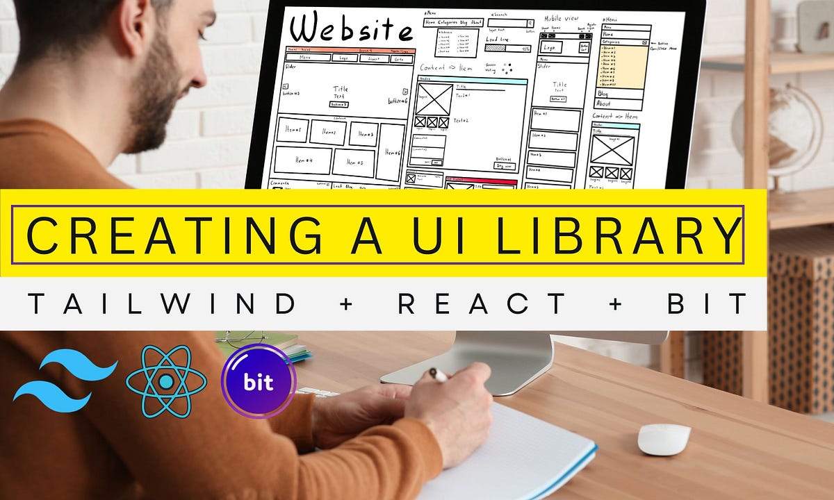 Building a Tailwind UI Component Library for React | by Ashan Fernando | Bits and Pieces