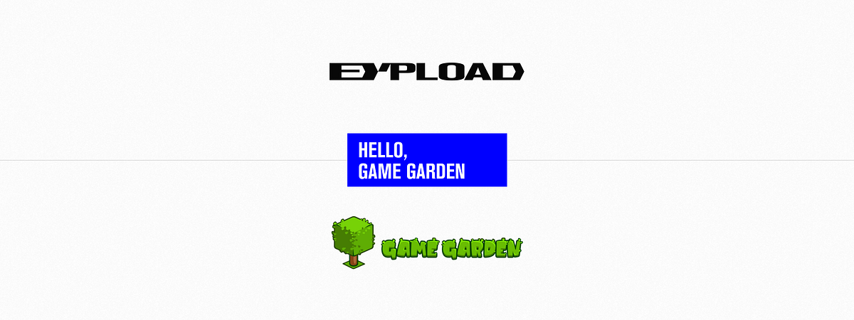 Expload и Game Garden. Выпустят новую игру на блокчейне осенью… | by Asya Kovba | Expload | Medium