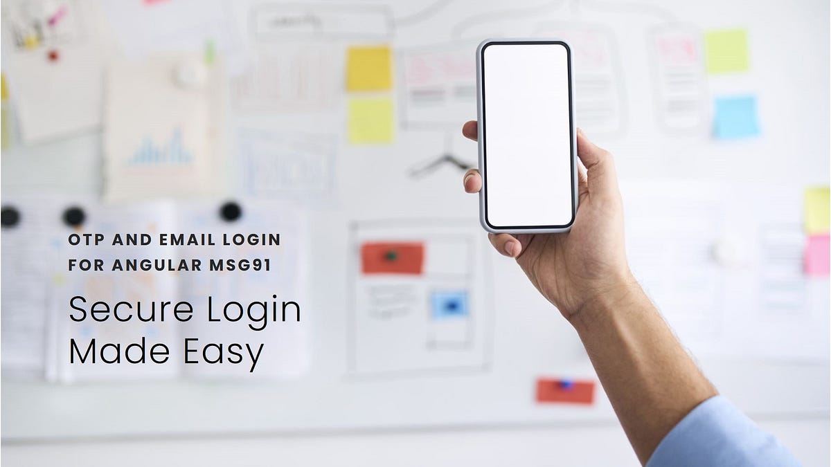 Mobile OTP-Based Login’s & Email login in Angular MSG91 ? | by Chandan ...