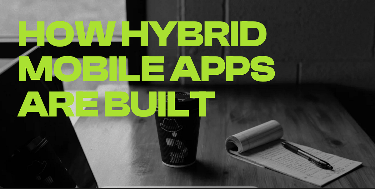 Hybrid App Development Explained: A Practical Guide | by Max Mykal ...