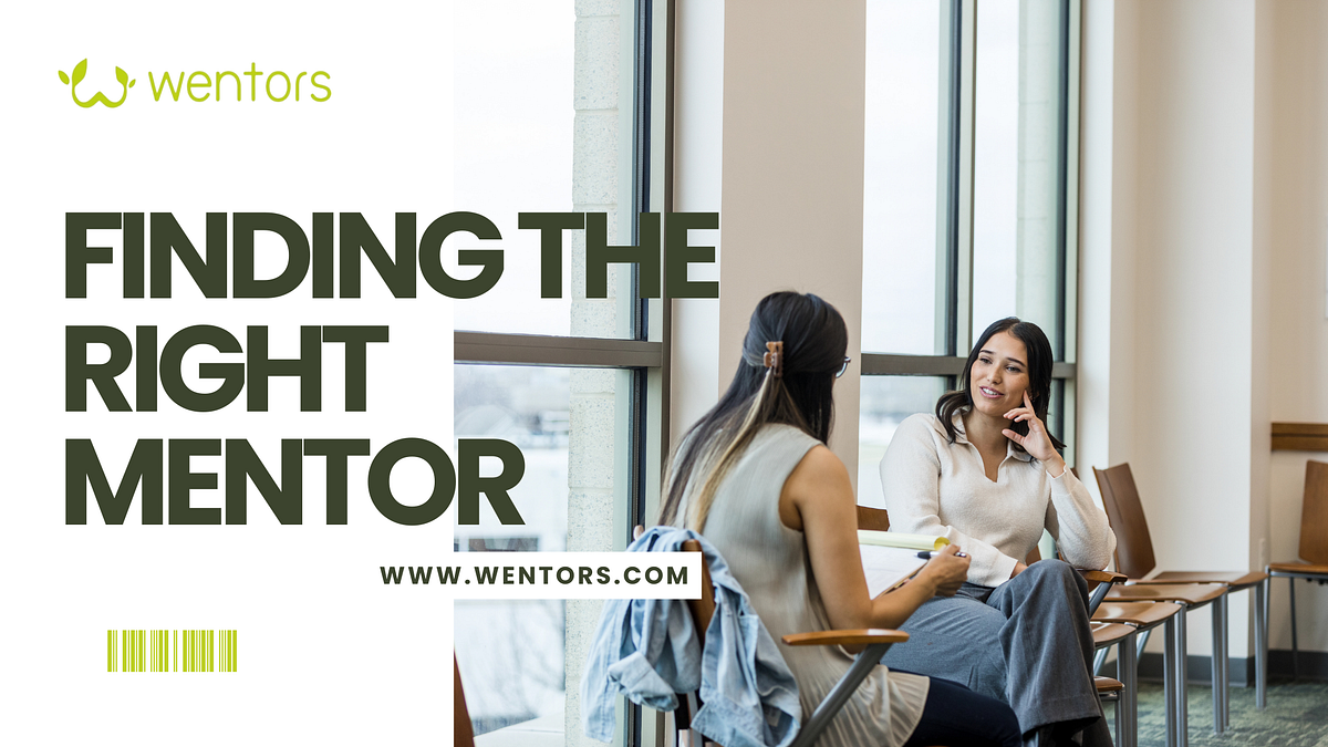 Finding The Right Mentor. Searching for that one mentor who will… | by Wentors | Medium