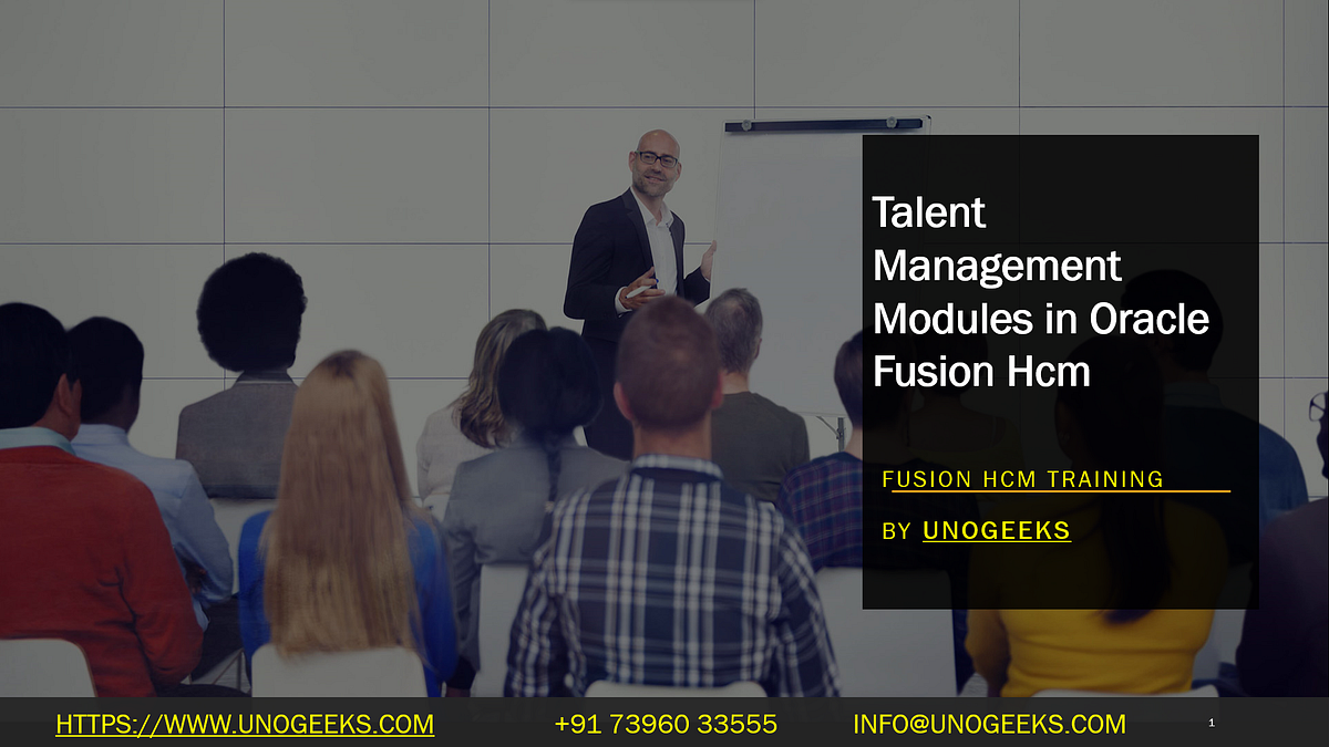 Talent Management Modules In Oracle Fusion Hcm By Techtutorsti Sep 2023 Medium