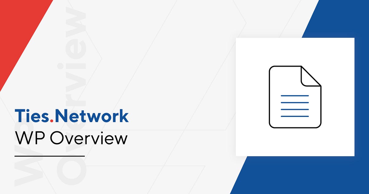 Ties.Network: System, Process, and Architecture | by Ties ...