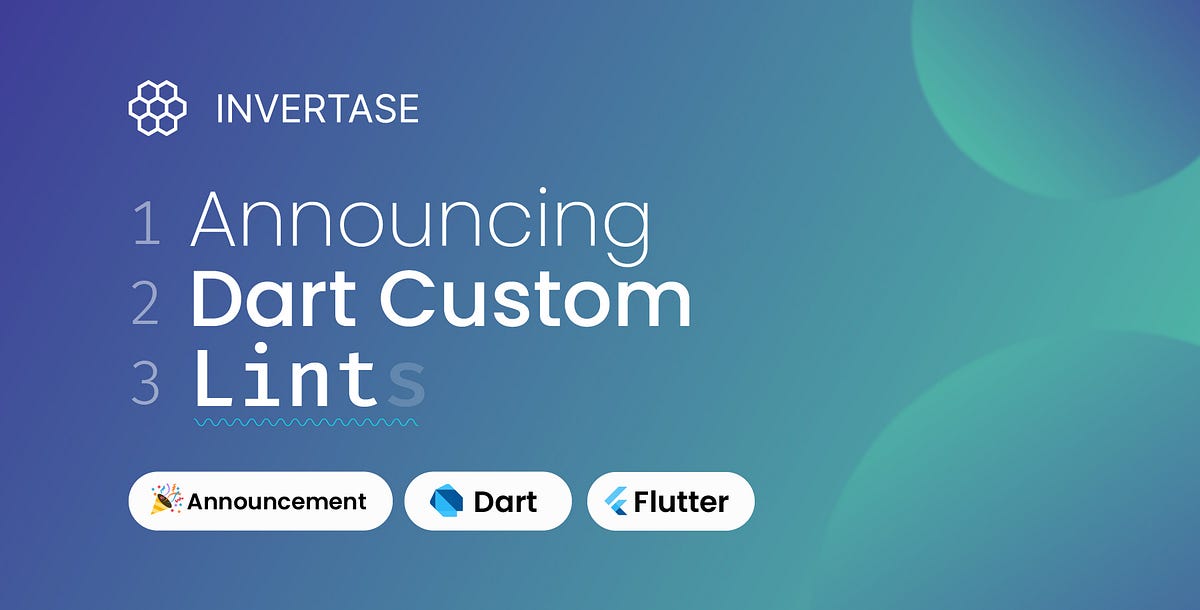 Announcing Dart Custom Lint package | by Majid Hajian | Invertase | Medium