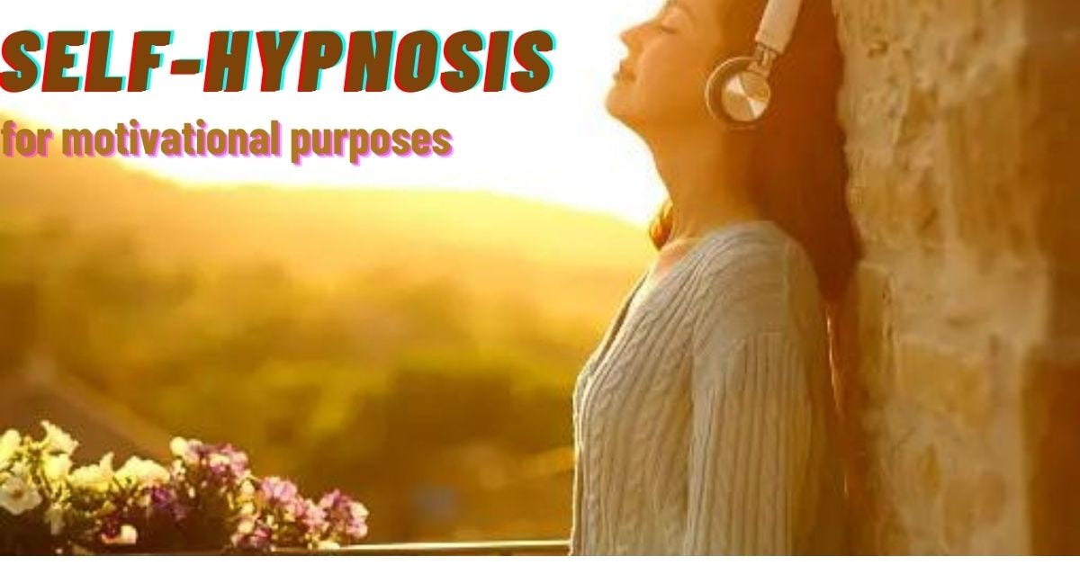 The Mind-Blowing Effects of Self-Hypnosis for Motivational Purposes ...