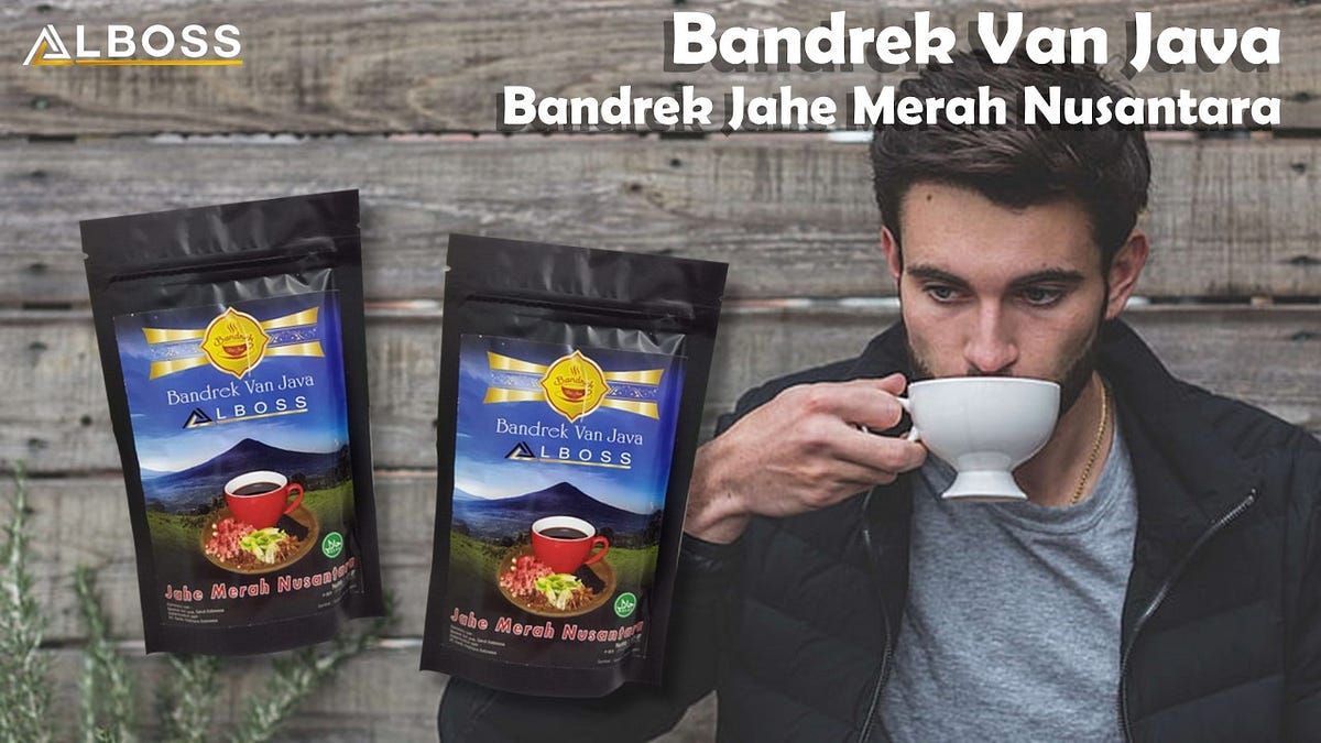 JUAL BANDREK VAN JAVA, Khasiat Bandrek Jahe Merah Di Bandung / 0819 ...