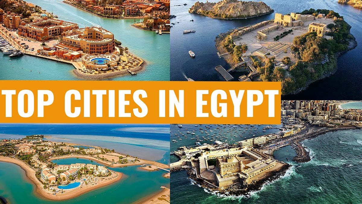 Beautiful Cities to Visit in Egypt in 2024 | by travelmenia | Medium