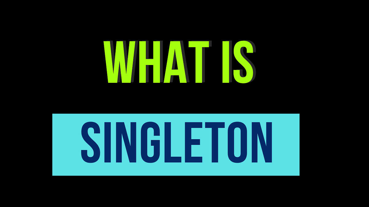 Demystifying the Singleton Design Pattern: A Deep Dive | by YD | Aug ...