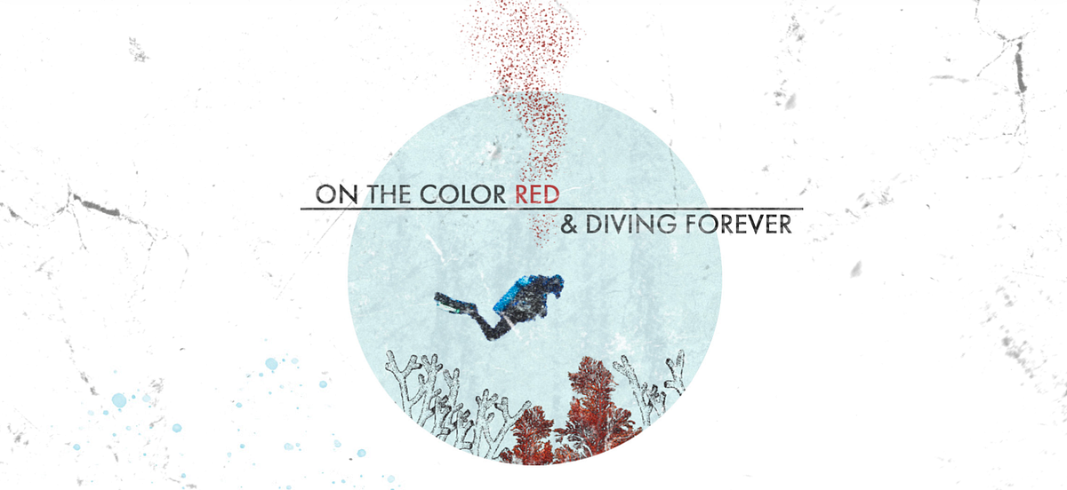 ON THE COLOR RED & DIVING FOREVER | by Yannick S'Jongers | Medium
