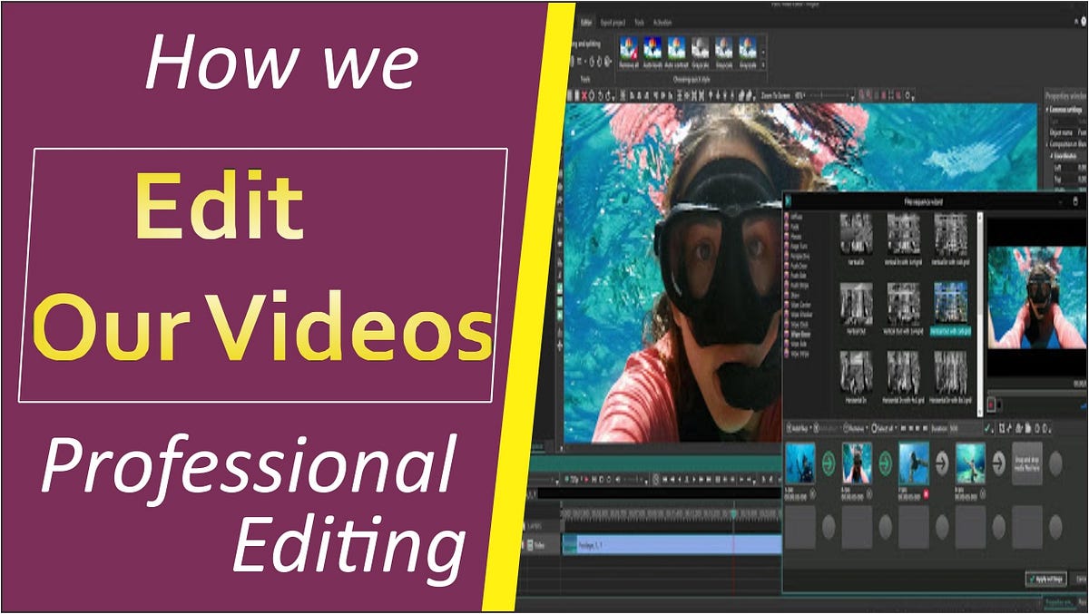 How we edit our video professional editing - Shnafeesiqbal - Medium