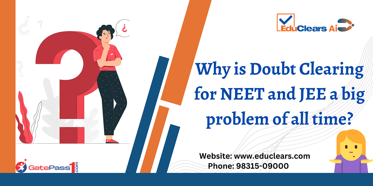 Why is it so difficult to clear doubts about the NEET and JEE exams ...