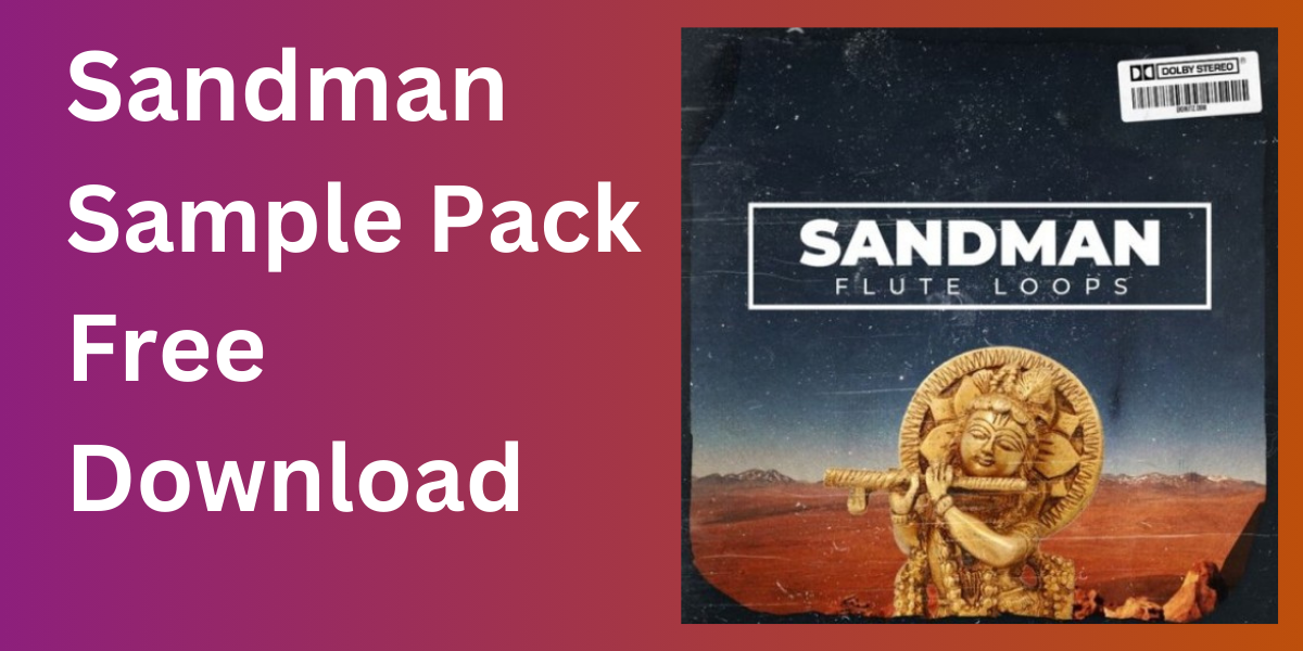 Sandman Free Sample Pack Download | by Audiosed | Jun, 2024 | Medium