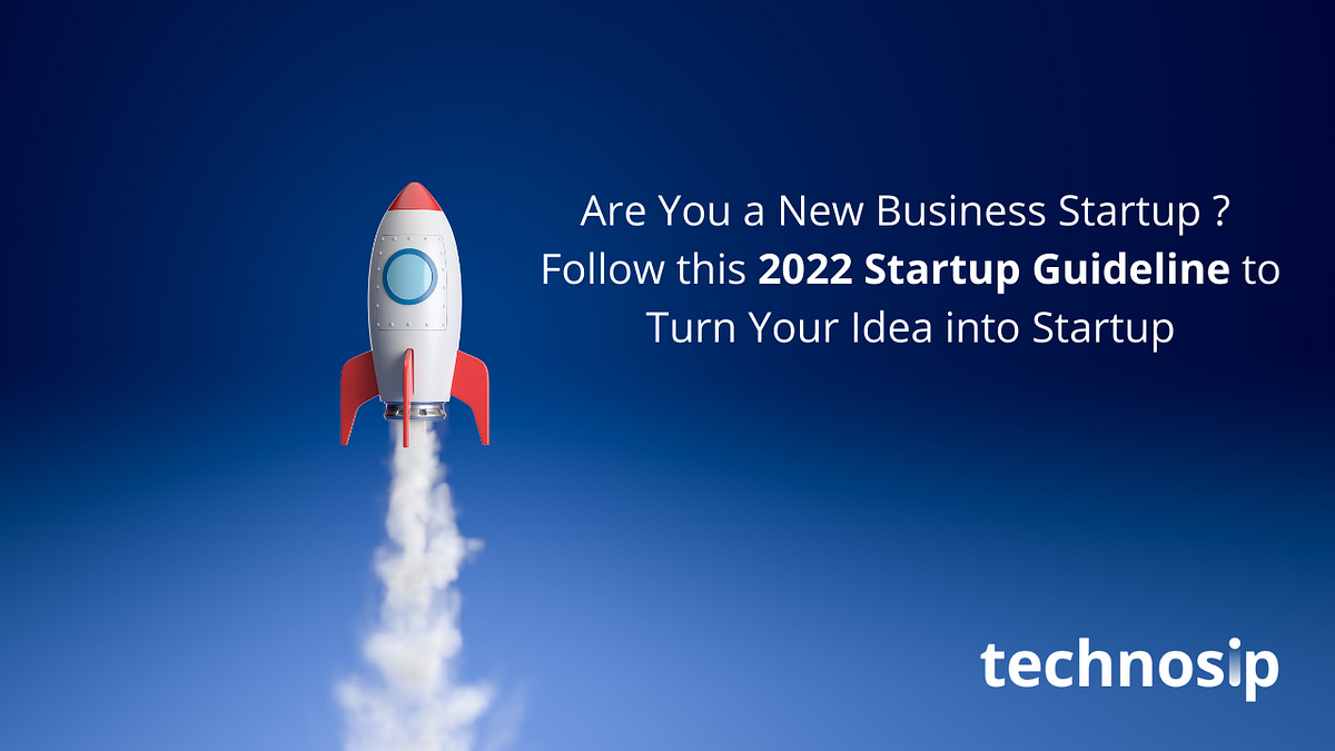 Are You a New Business Startup Primer? Follow this 2022 Guideline to ...