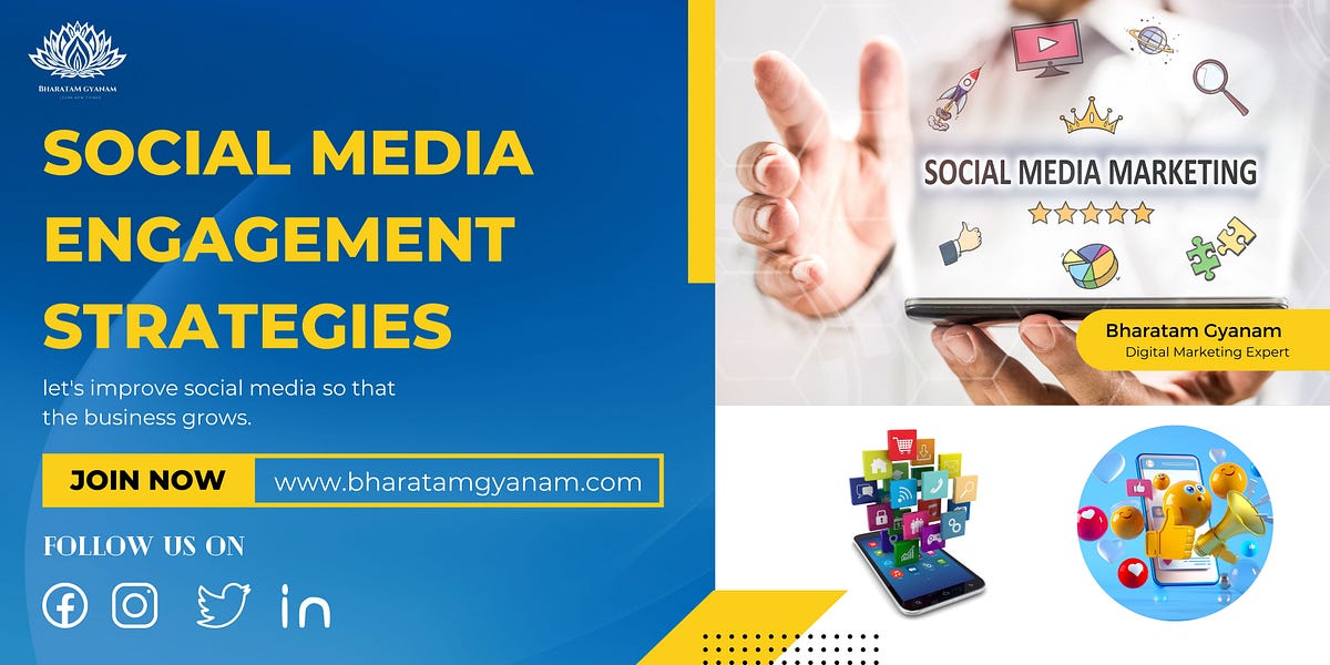 Social Media Engagement Strategies - Bharatam Gyanam - Medium