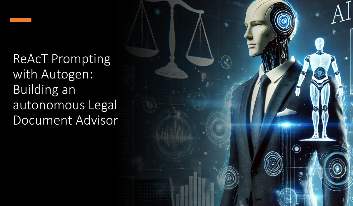ReAct Prompting and Autogen: Legal Document Analysis with AI Agents ...