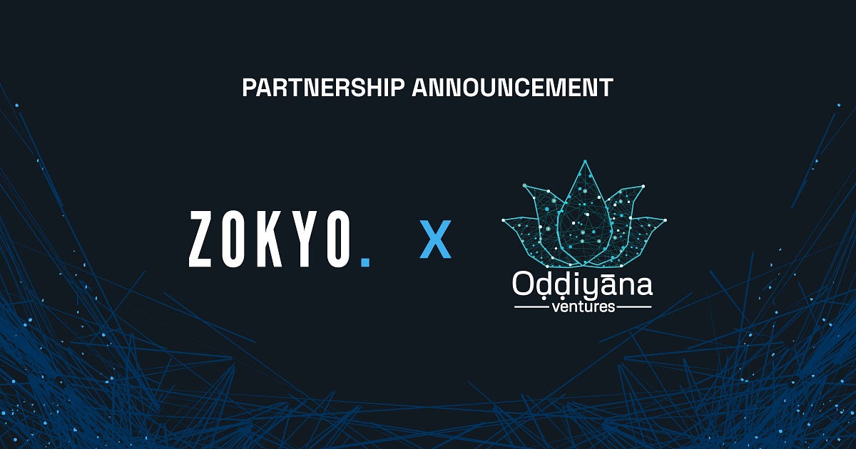 Zokyo Partners with Oddiyana Ventures | by Zokyo | Zokyo_io | Medium