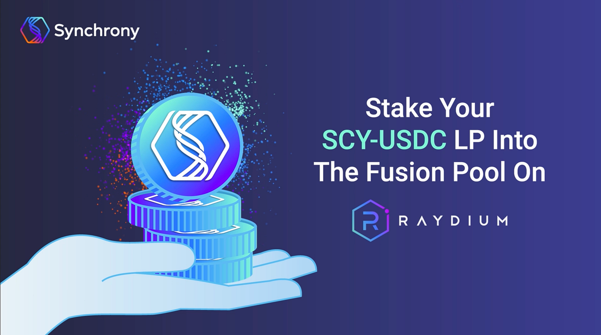 How to use the SCY Fusion Pool on Raydium! | by Synchrony | Medium
