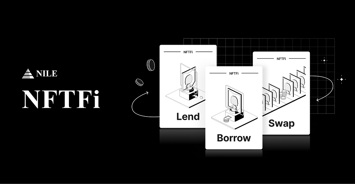[NILE] NFTFi: Adding value to NFT through DeFi | by pxd - The WEMIX Team | pxd - The WEMIX Team ...