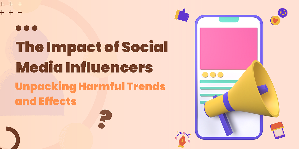 The Impact of Social Media Influencers | by Cynthia Ezeh | Medium