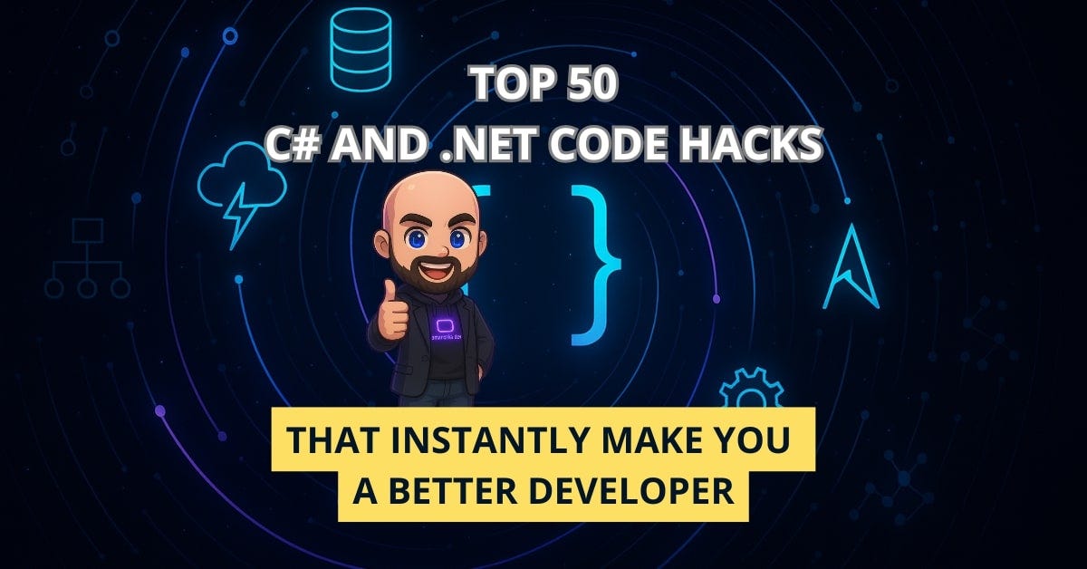 50 C#/.NET Code Hacks to Improve Fast | .Net Code Chronicles