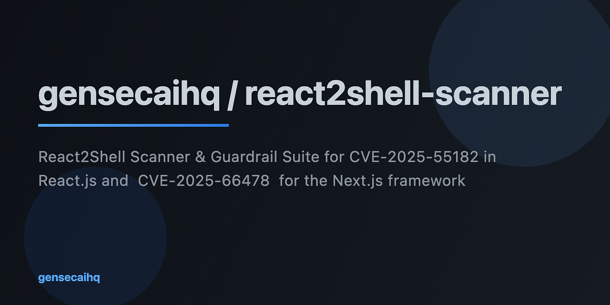 How react2shell-guard Gives Devs a Practical Response Plan | by am | IT Security In Plain ...