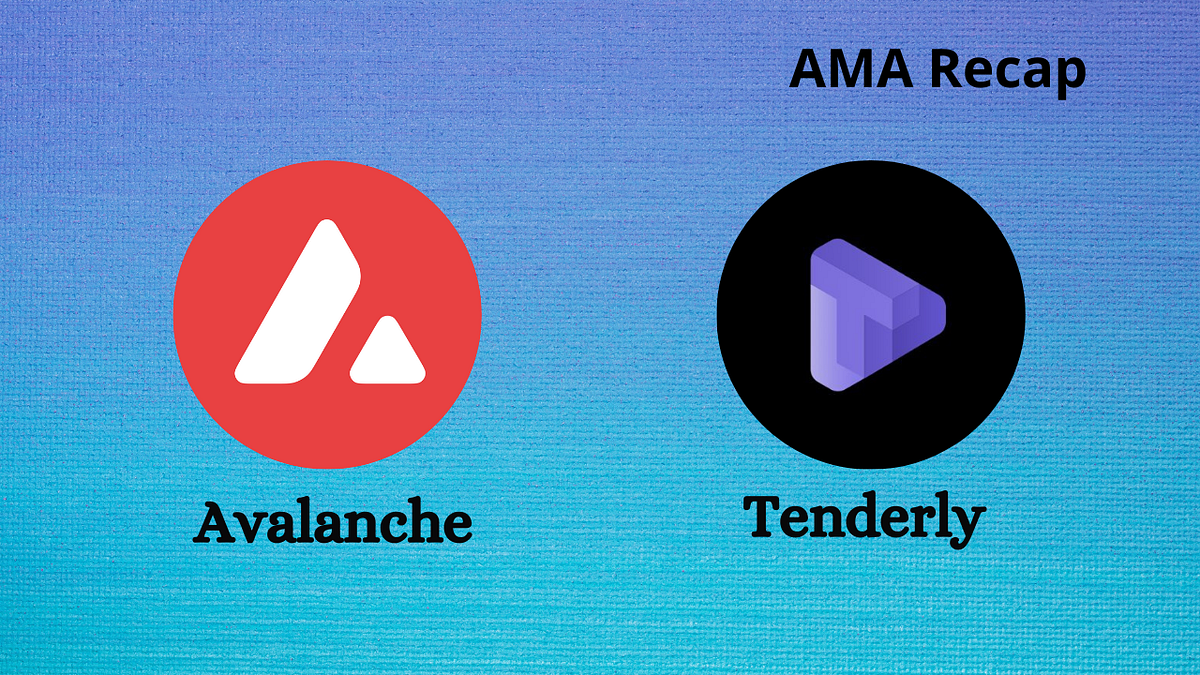 Recap of AMA with Tenderly. On the 5th of August 2021 @ 12:15 PM… | by ...